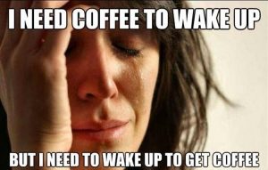 30 I Need Coffee Memes for All Coffee Lovers – SheIdeas